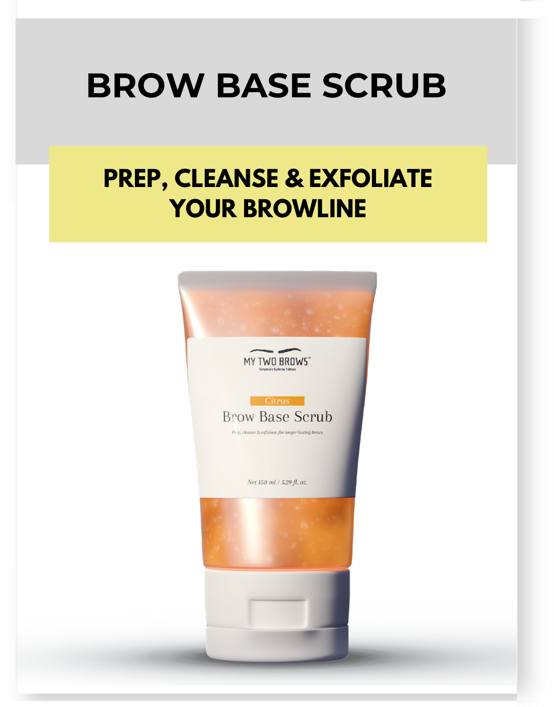 Citrus Brow Base Scrub – My Two Brows